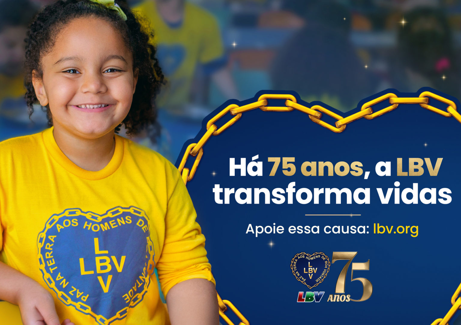 LBV: 75 anos de Solidariedade e transformação social “Por um Brasil ...